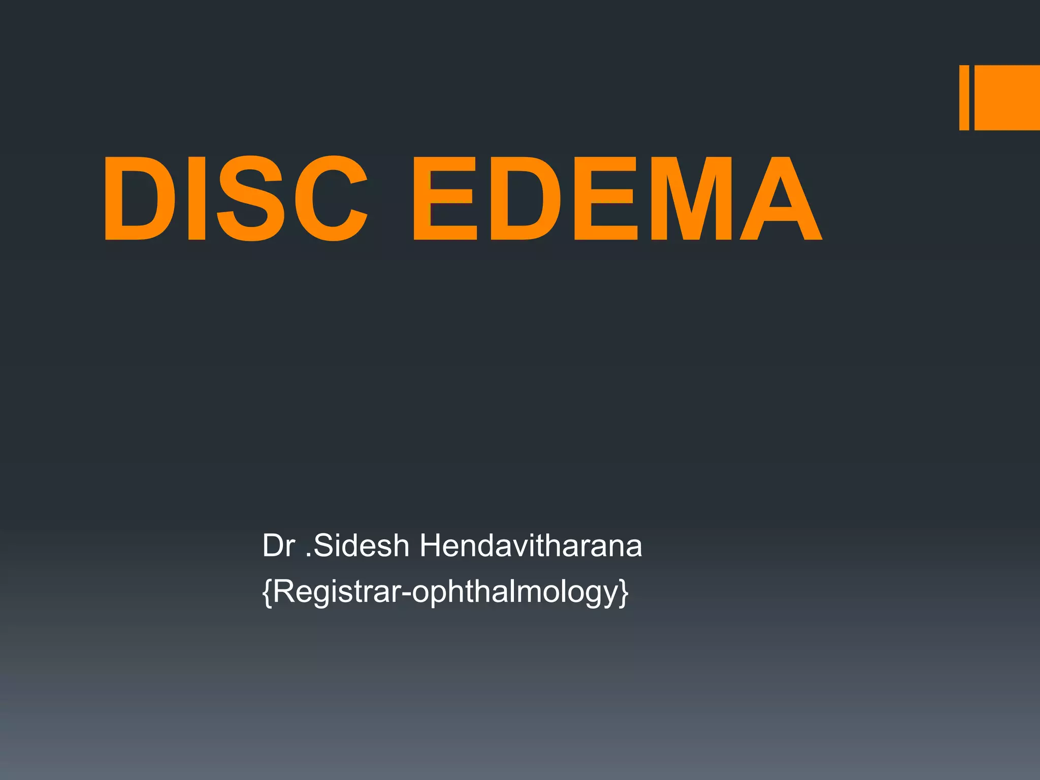 Disc edema | PPTX