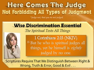 "Here Comes The Judge" - Should Christians Judge Others? | PDF
