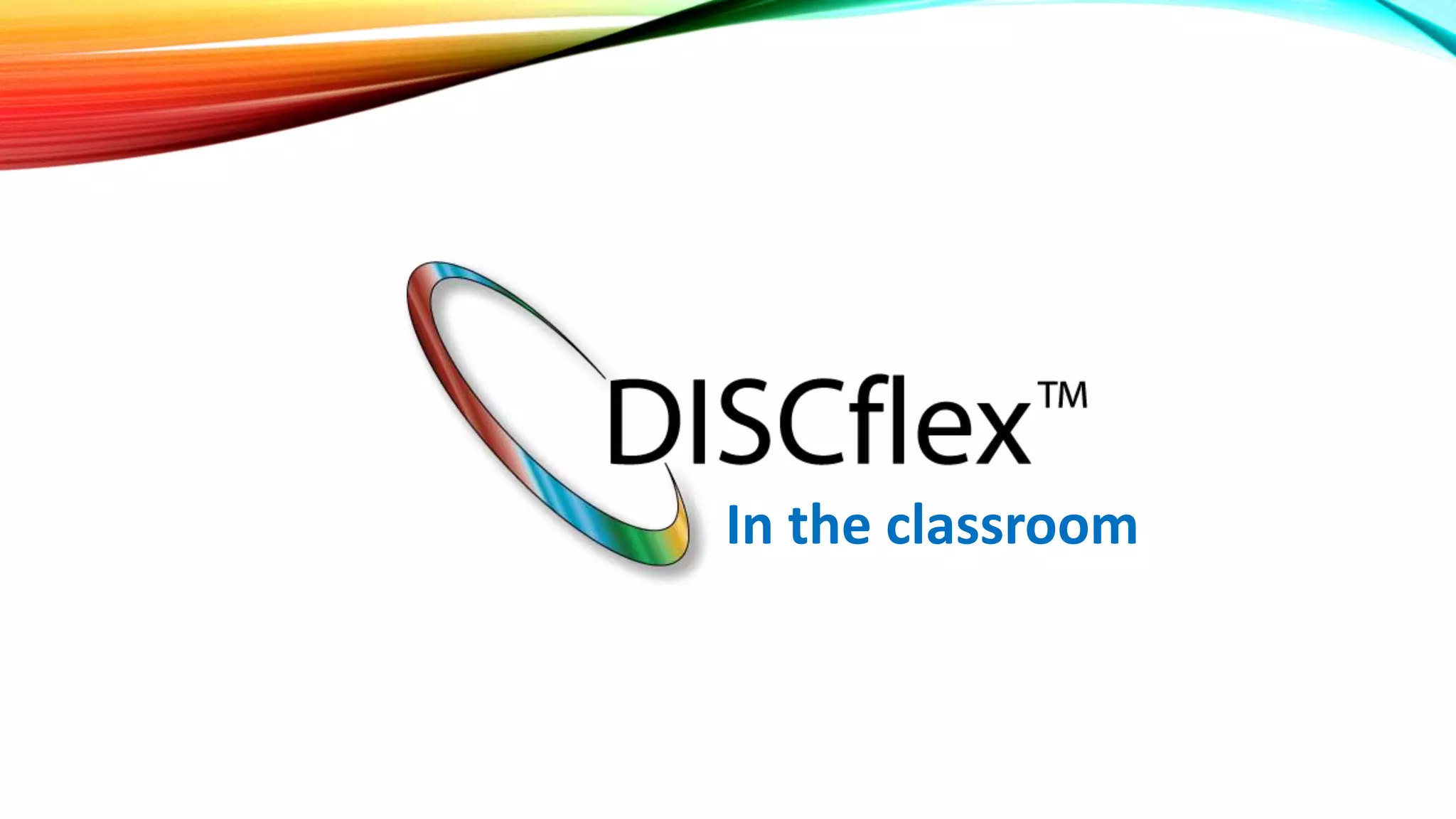 DISC Assessments in the Classroom - Implementation Guide | PPTX