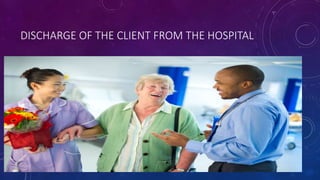 Discharge from hospital in nursing | PPTX