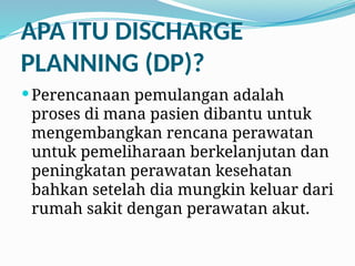 CONCEPT DISCHARGE PLANNING FOR NURSING IN HOSPITAL | PPTX