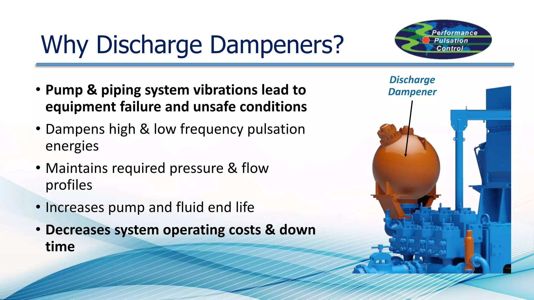 Discharge Dampeners for Pulsation Control | PPTX