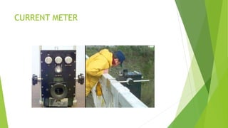 DISCHARGE MEASUREMENT OF OPEN FLOW USING CURRENT METER-1.pptx