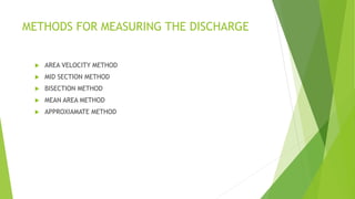 DISCHARGE MEASUREMENT OF OPEN FLOW USING CURRENT METER-1.pptx