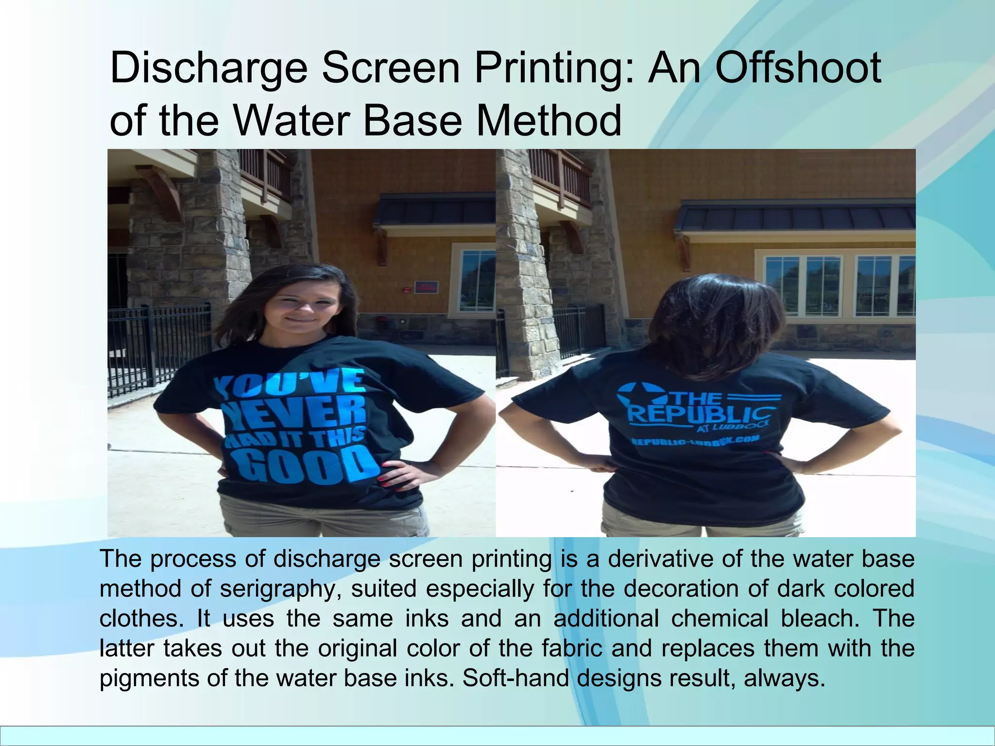 Discharge Screen Printing: An Amazing Serigraphy Technique | PPT