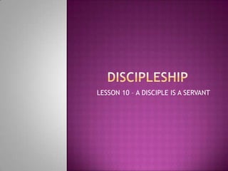 Discipleship lesson 10 | PPTX