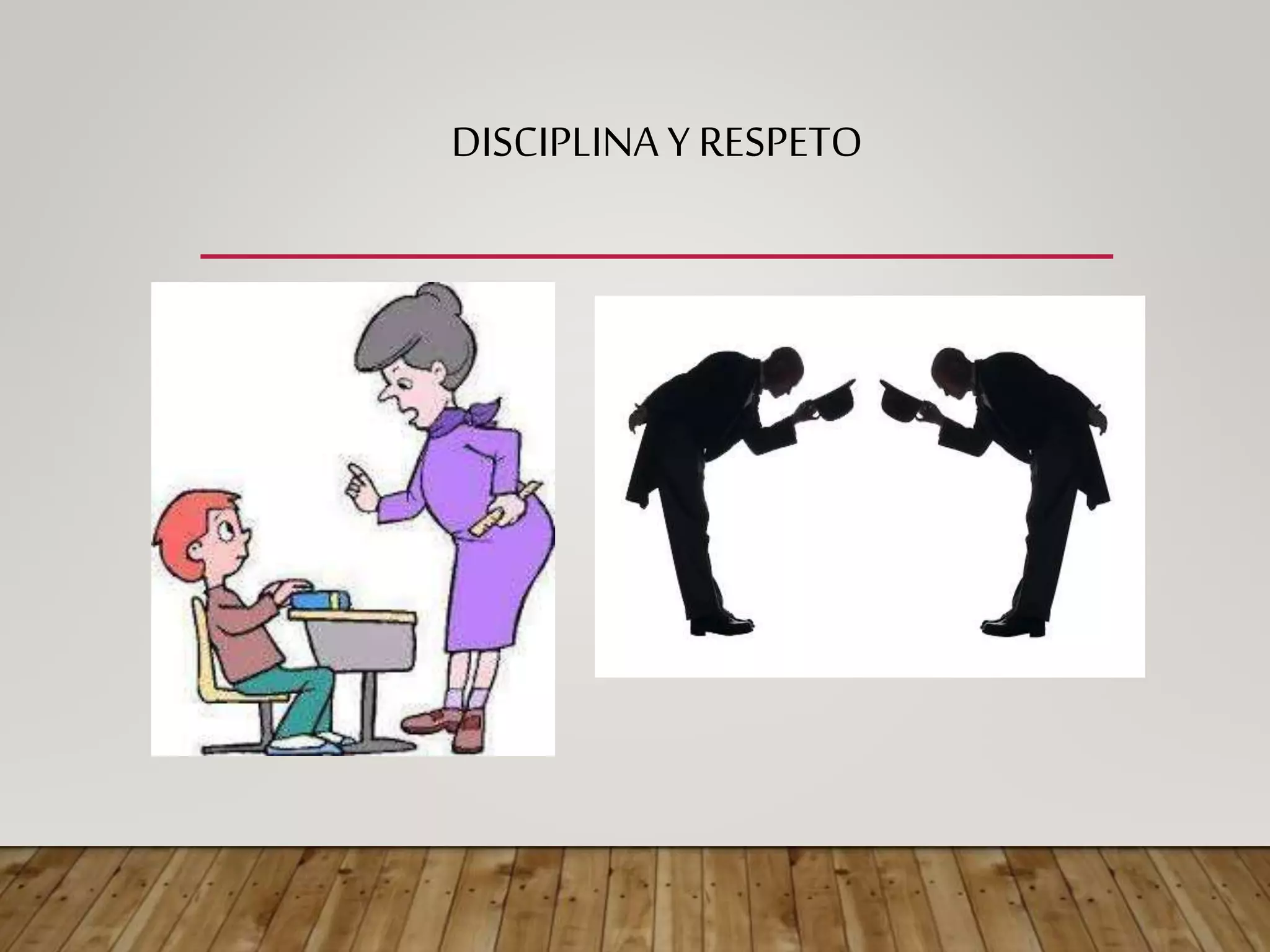 Disciplina y respeto | PPT