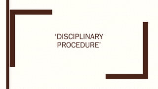 Disciplinary procedure in labour law..... | PPT