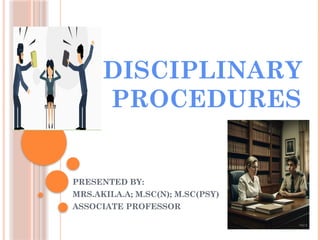 DISCIPLINARY PROCEDURES USED IN HOSPITAL.pptx