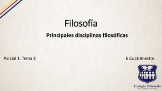 Disciplinas filosoficas t3 | PPT