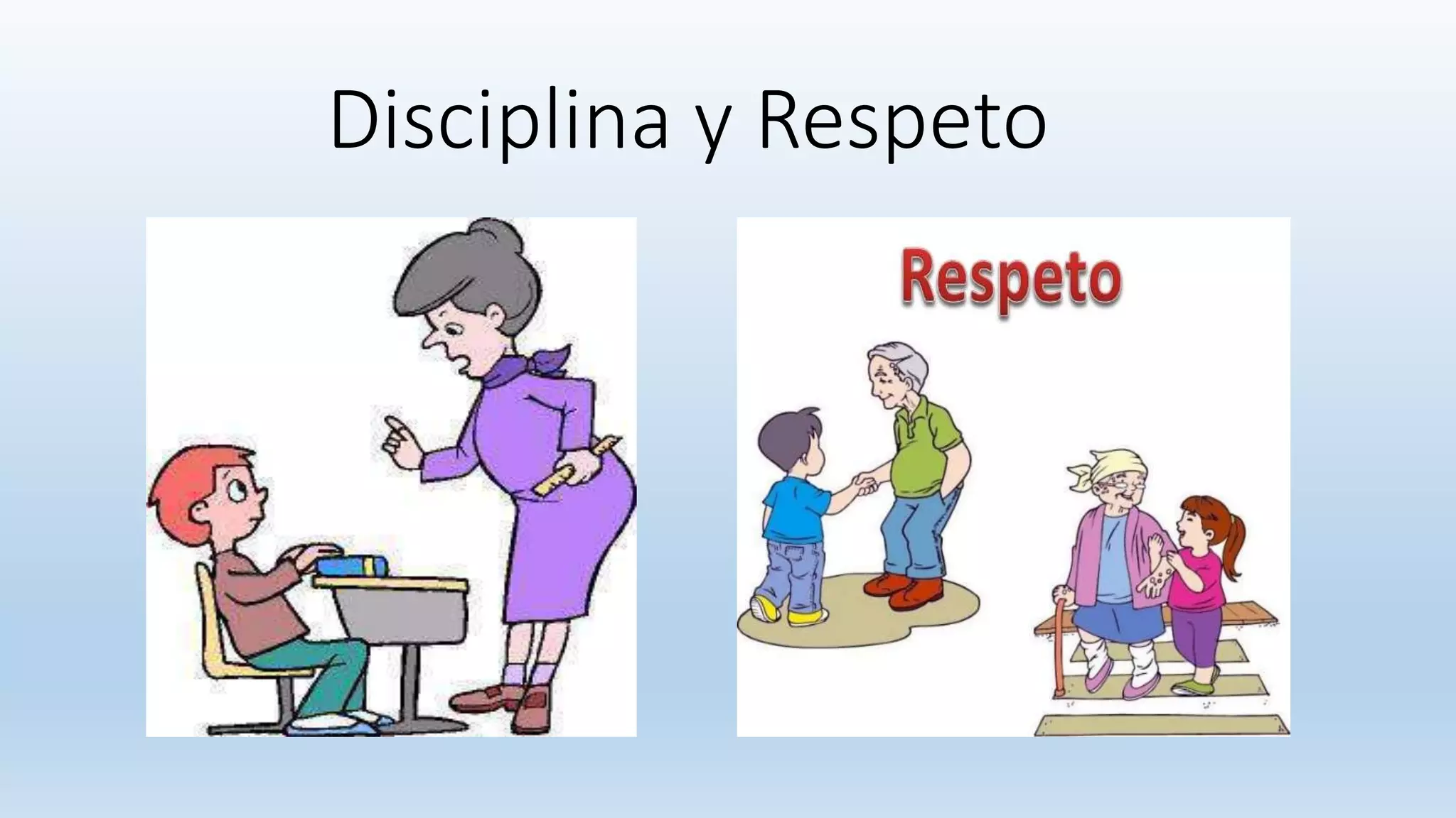 Disciplina y Respeto | PPT