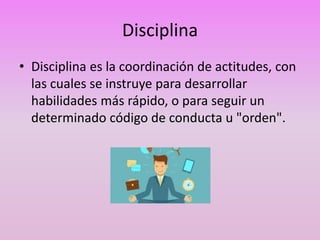 Disciplina y respeto | PPTX