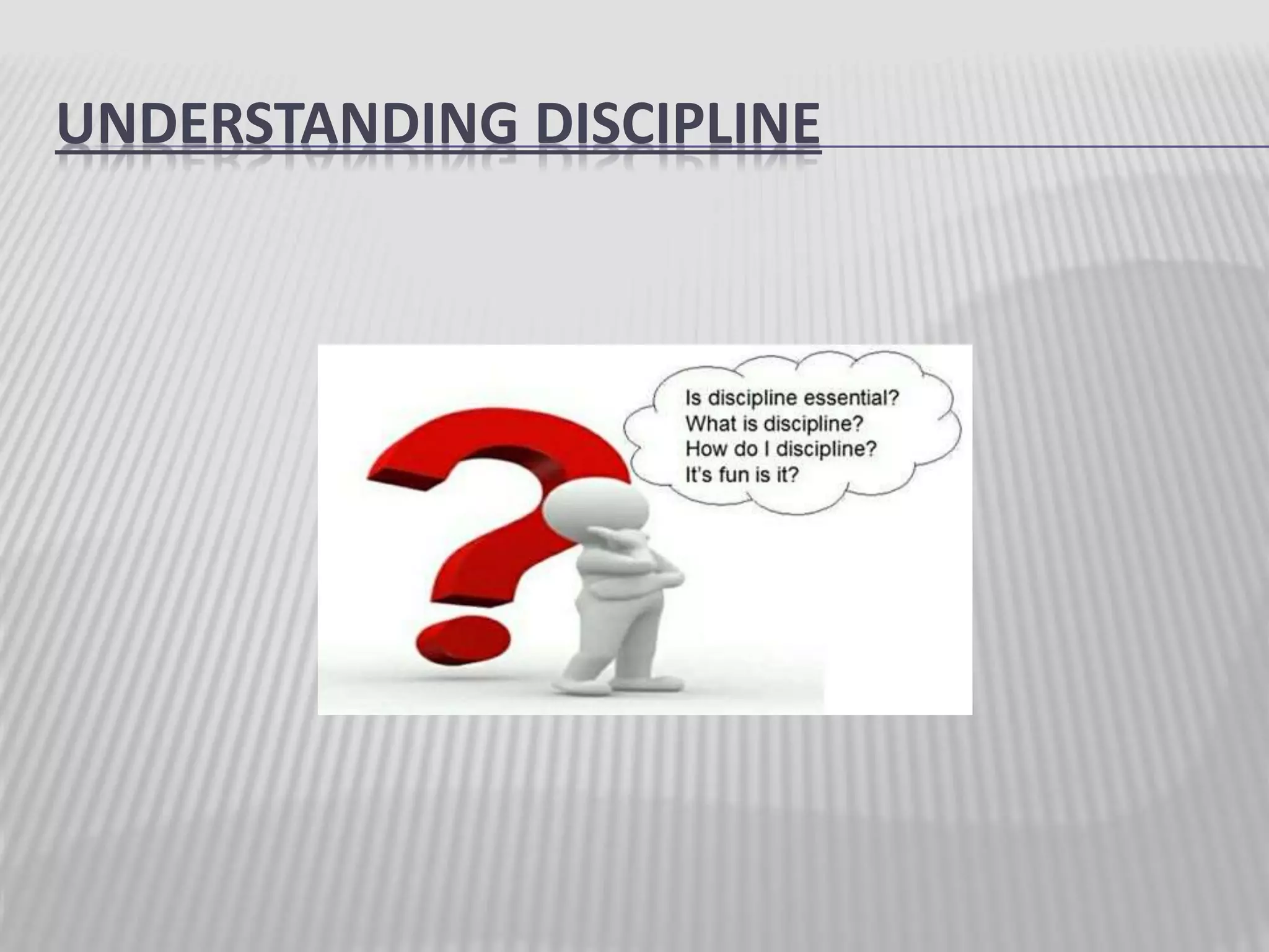 Importance of Discipline | PPTX