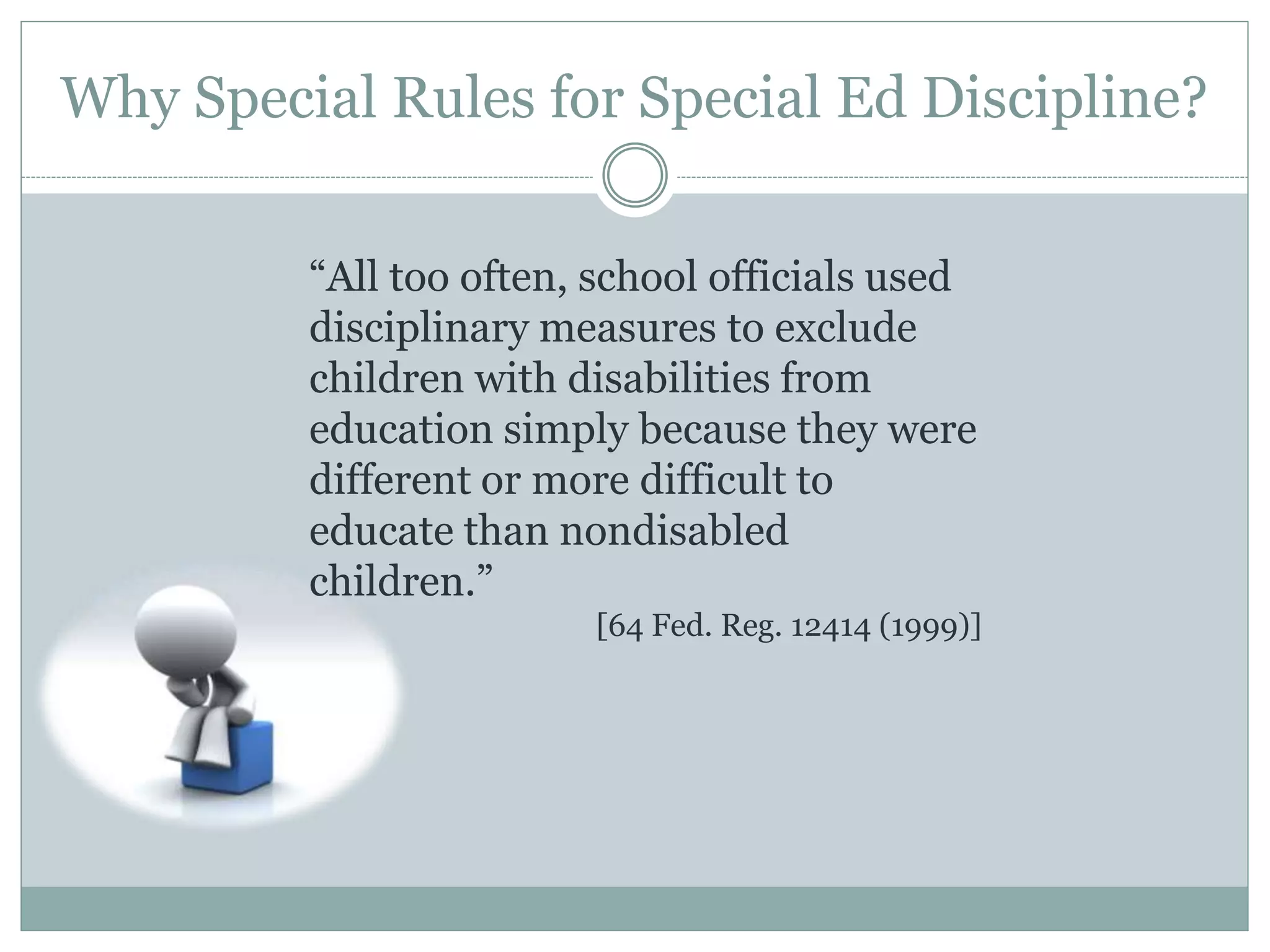 Discipline of students with disabilities -2 fundamentals, 3 special ...
