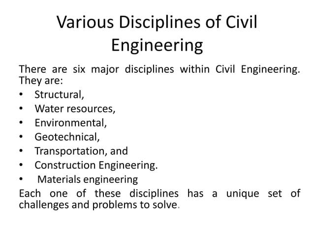 Various disciplines of civil engineering | PPTX