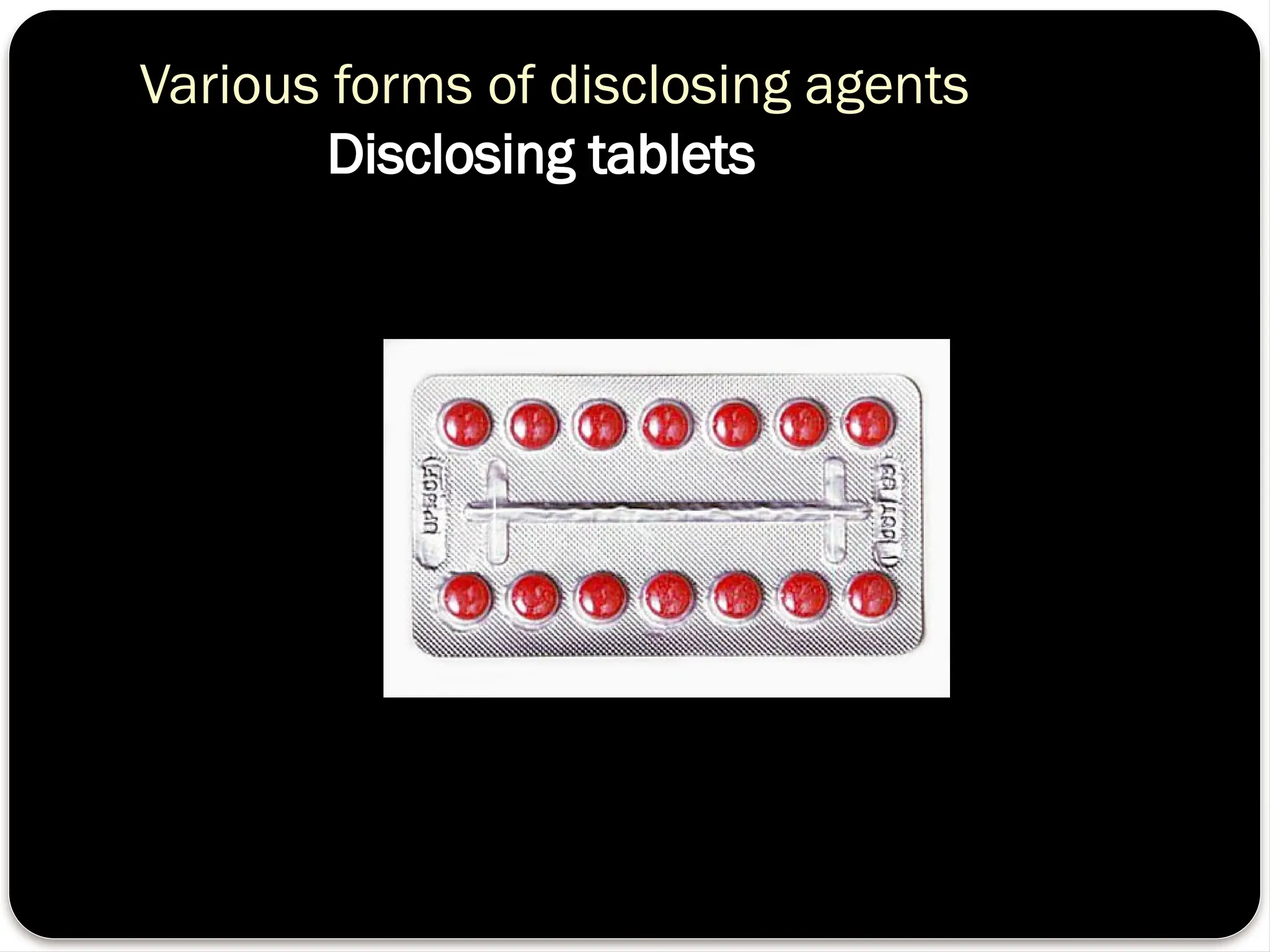 DISCLOSING AGENTS 2003.pptx in fdentistry | PPTX