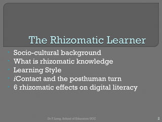 DisCo 2013: Fiachra Long - Digital Literacy and the Rhizomatic Learner ...