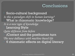DisCo 2013: Fiachra Long - Digital Literacy and the Rhizomatic Learner ...