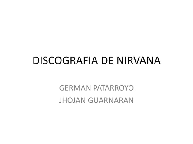 Discografia de nirvana | PPTX