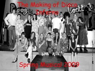 Disco Inferno Cast Spring 2009 | PPT