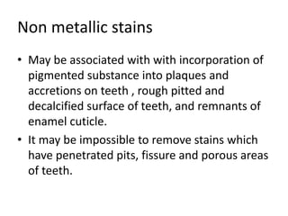 Endogenous Staining Of Teeth