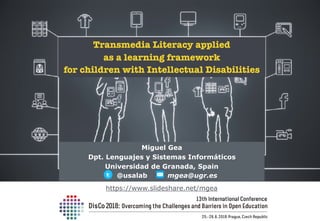Transmedia Literacy applied as a learning framework for children with ...