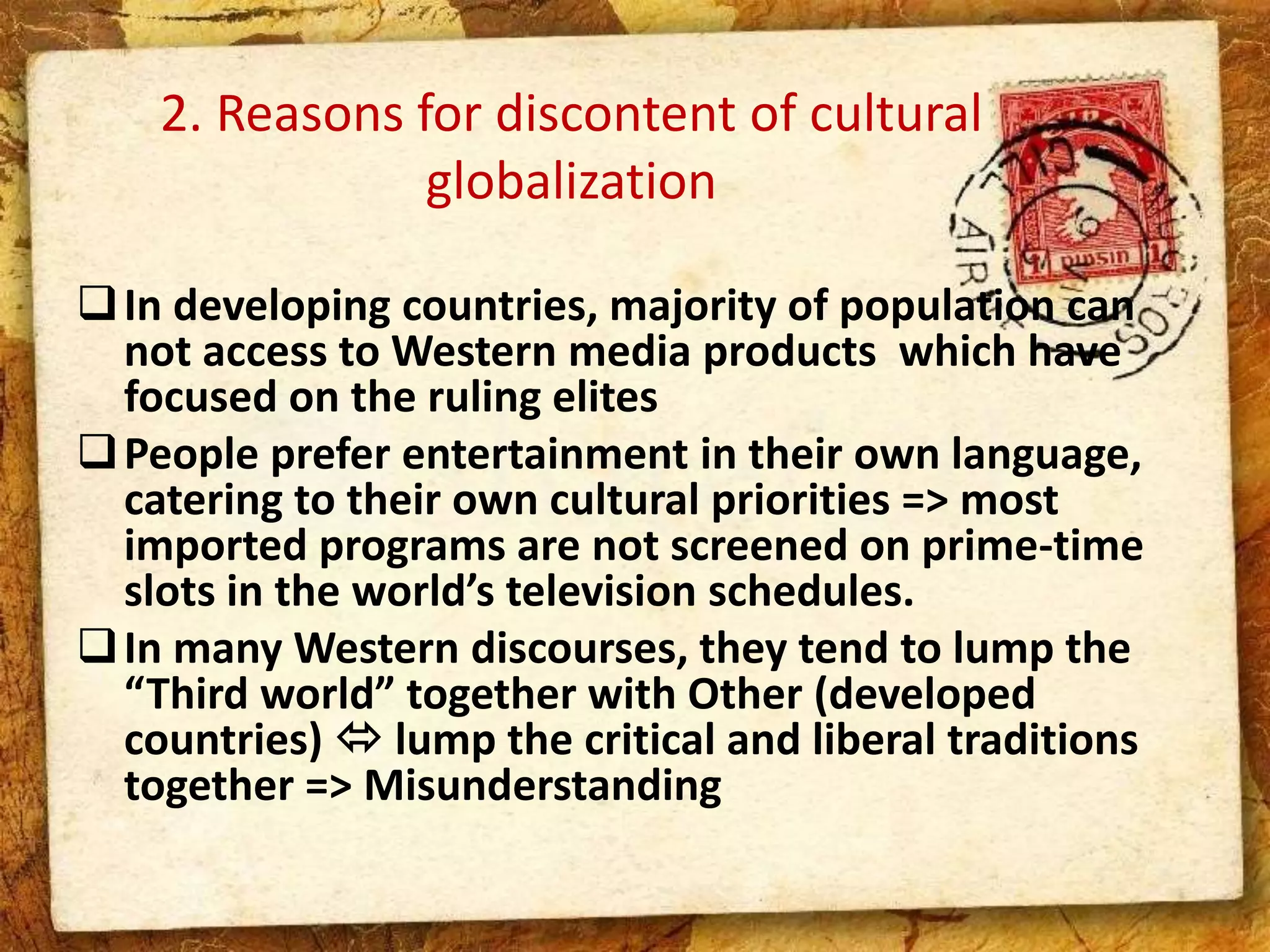Discontent of cultural globalization | PPT