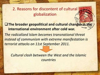 Discontent of cultural globalization | PPT