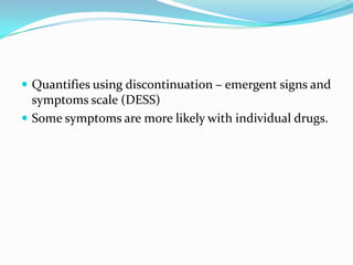 Discontinuation syndrome | PPTX | Substance Abuse | Diseases and Conditions