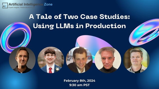 A Tale of Two Case Studies: Using LLMs in Production | PPT