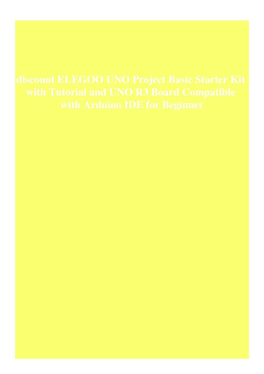 Discount Elegoo Uno Project Basic Starter Kit With Tutorial And Uno R3