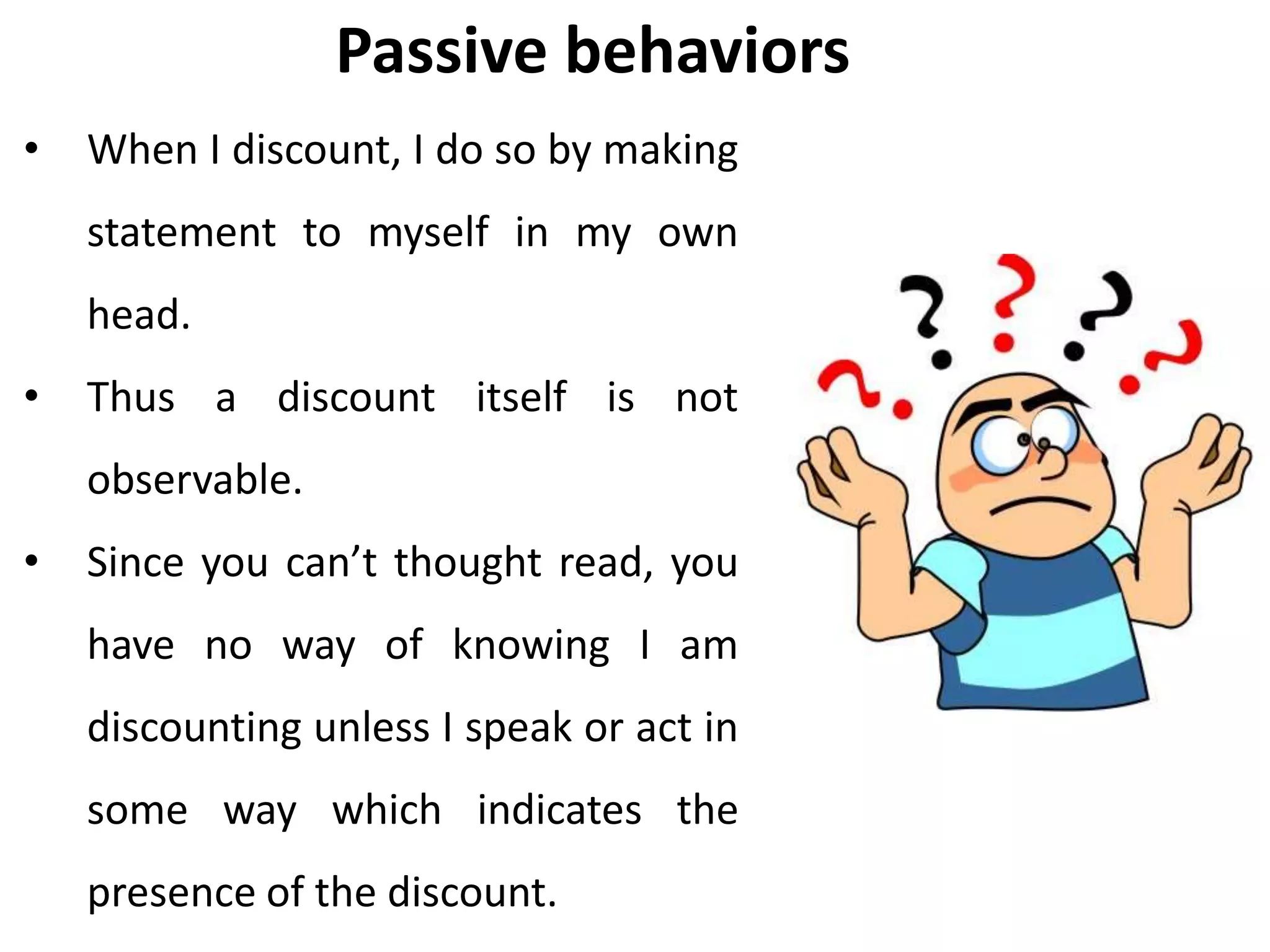 Discounting (Transactional analysis / TA is an integrative approach to ...