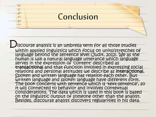 Discourse analysis (Linguistics Forms and Functions) | PPTX