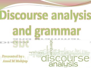 Discourse analysis and grammar | PPSX