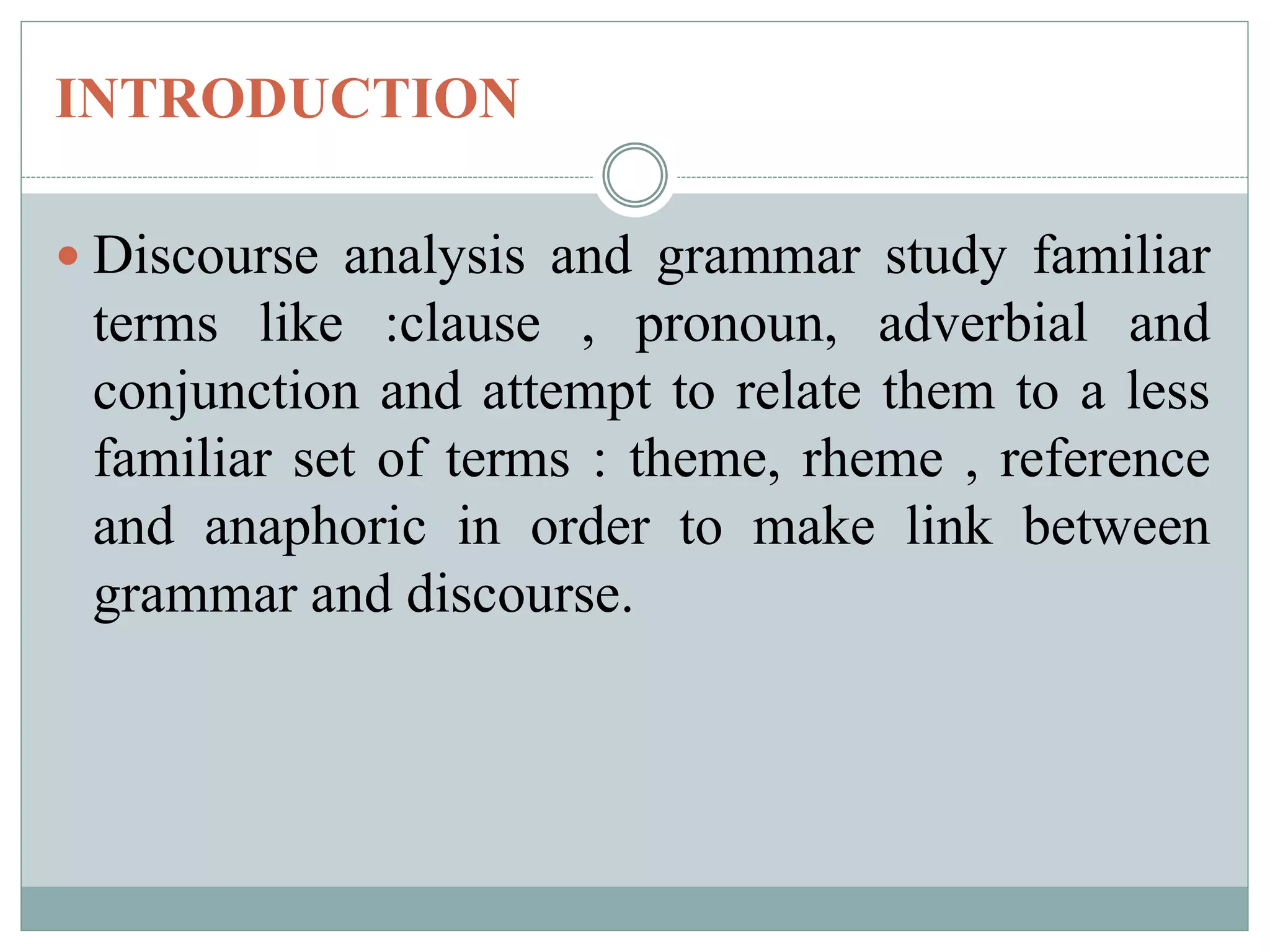 Discourse analysis and grammar | PPTX