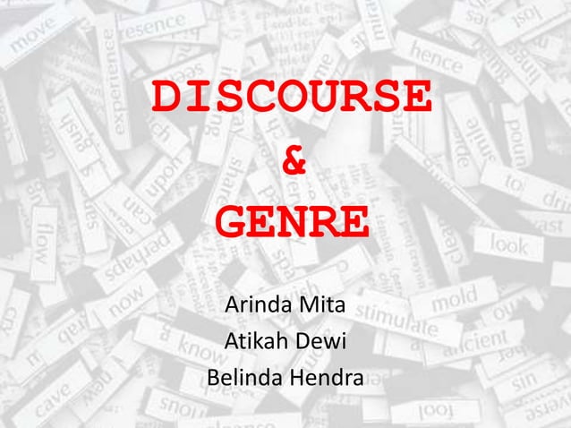 Discourse and Genre (the relationship between discourse and genre) | PPTX