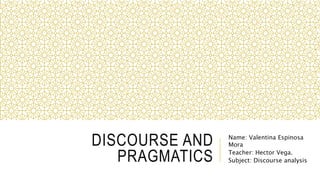Discourse and pragmatics | PPT