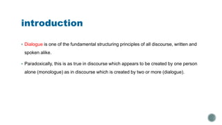 Discourse as dialogue | PPTX