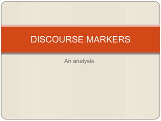 Discourse markers NEF Advanced lesson 1 | PPTX
