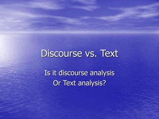 Discourse vs.Text.ppt | Science