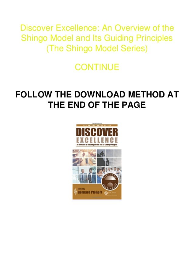 Kindle onlilne Discover Excellence: An Overview of the Shingo Model and ...