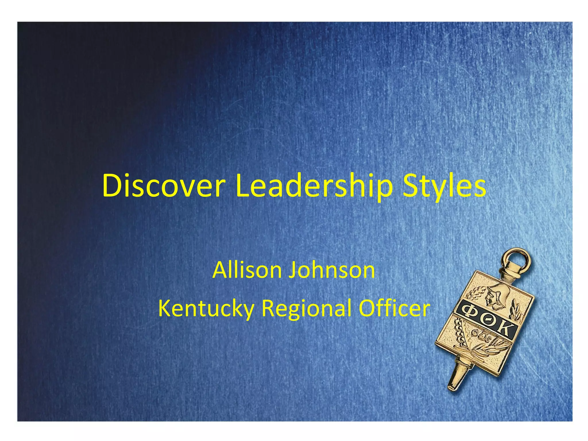 Discover Leadership Styles | PPT