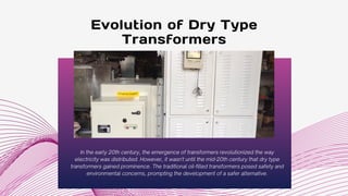 Discover About The Excellence in Dry Type Transformers. | PDF