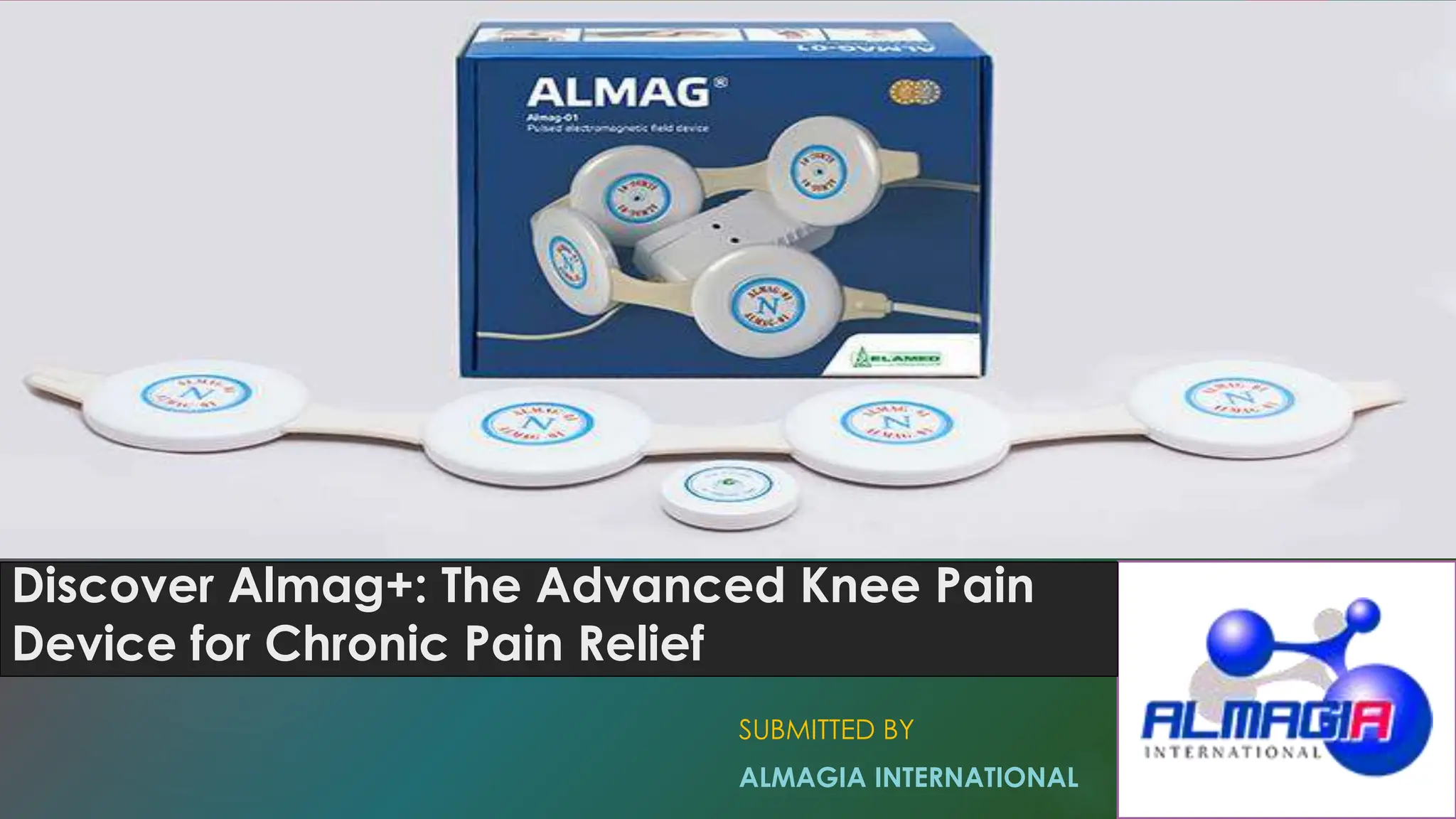 Discover AlmagThe Advanced Knee Pain Device for Chronic Pain Relief.pptx
