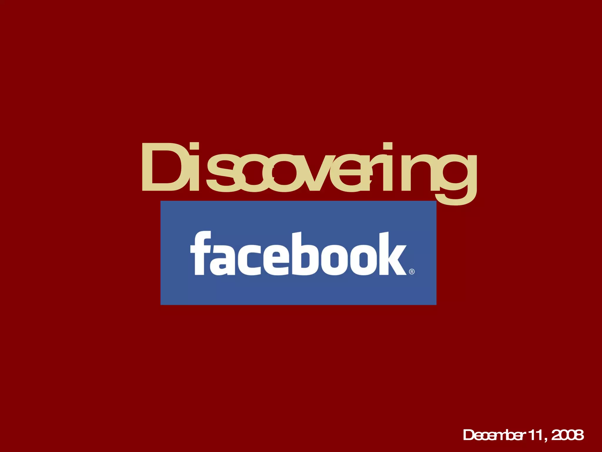 Discover Facebook (New) | PPT
