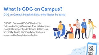 Discover GDG on Campus and Become the Core Team - GDGoC PENS 2024.pdf | Computing | Technology ...