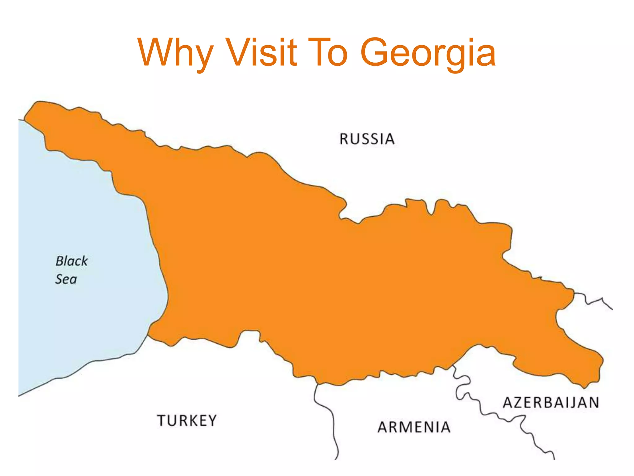 Discover Georgia- Why To Visit Georgia Country Presented By Forty ...