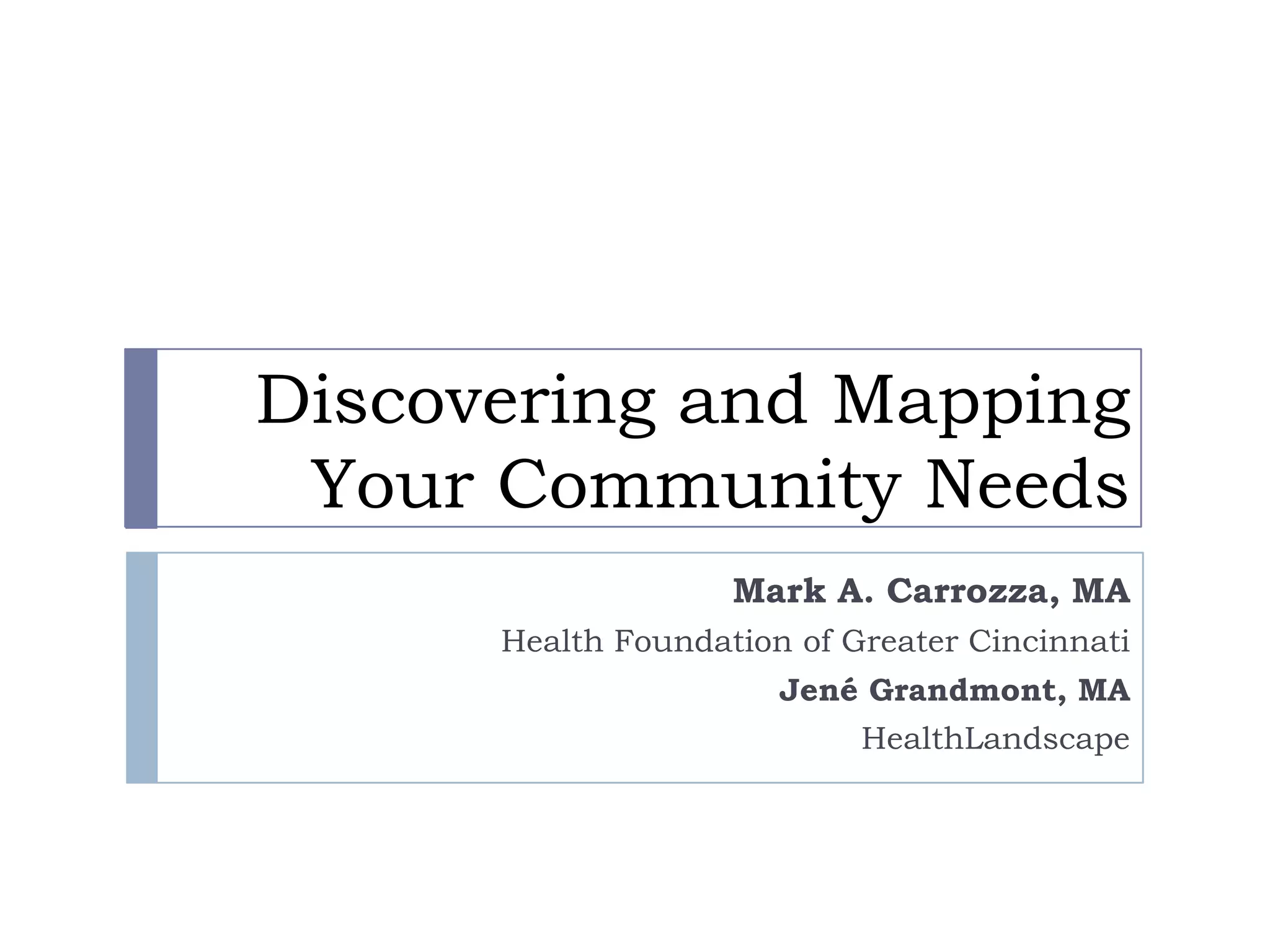 Discovering and mapping your community needs | PPT