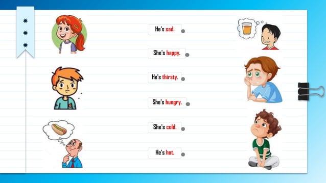DISCOVERING FEELINGS How do you feel? What are you feeling? How do you ...