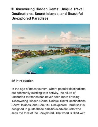 # Discovering Hidden Gems_ Unique Travel Destinations, Secret Islands ...
